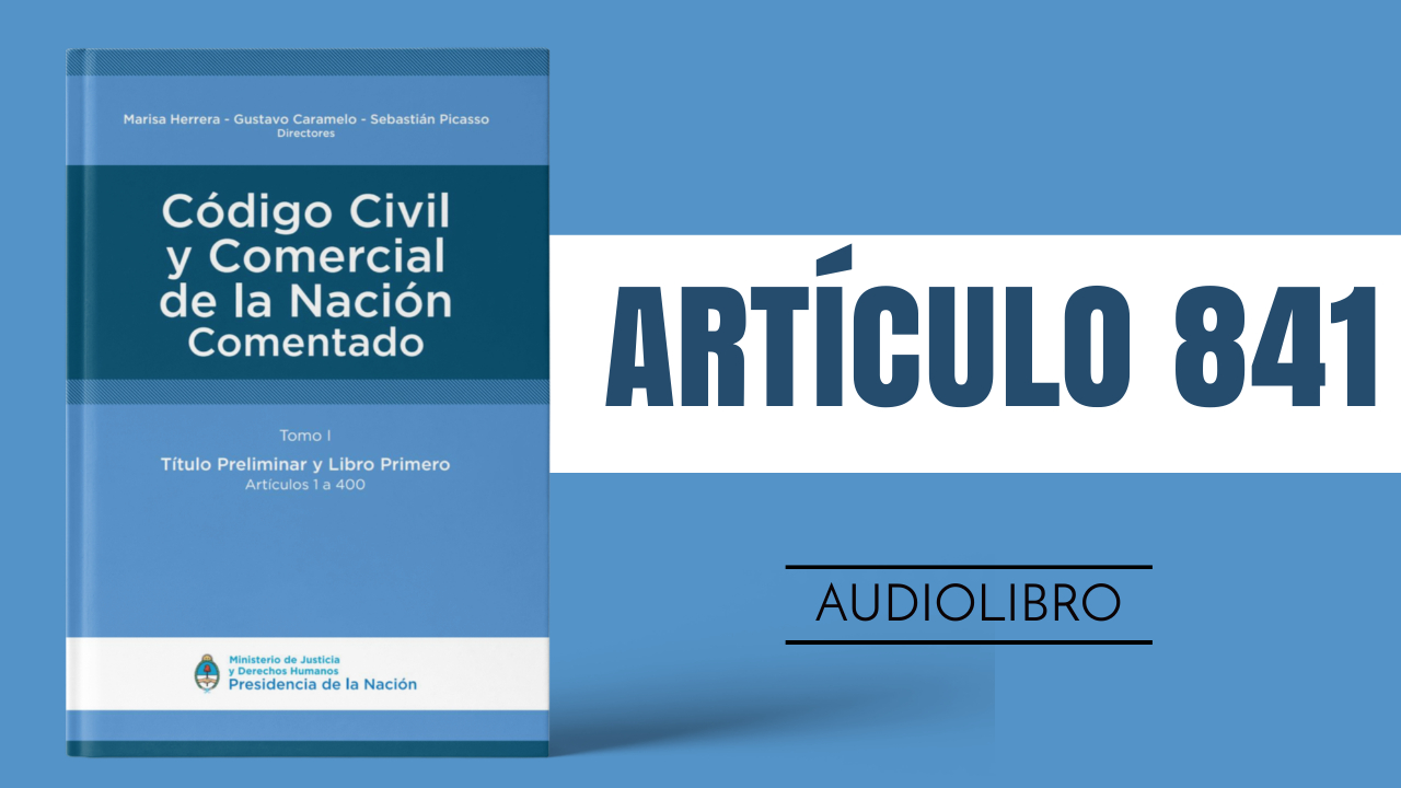 Artículo 841 - Código Civil y Comercial de la Nación Argentina